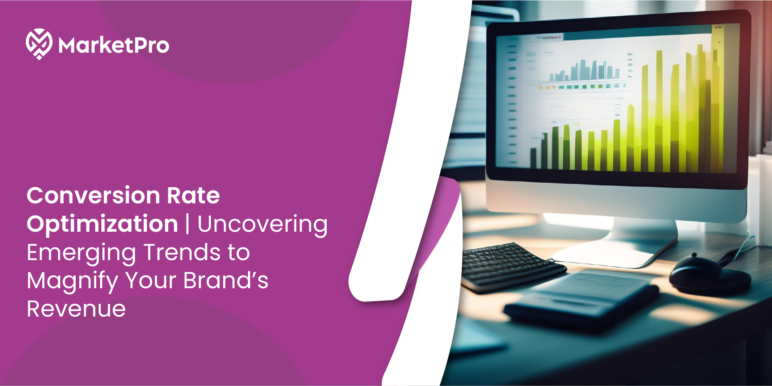 Conversion Rate Optimization | Uncovering Emerging Trends to Magnify ...