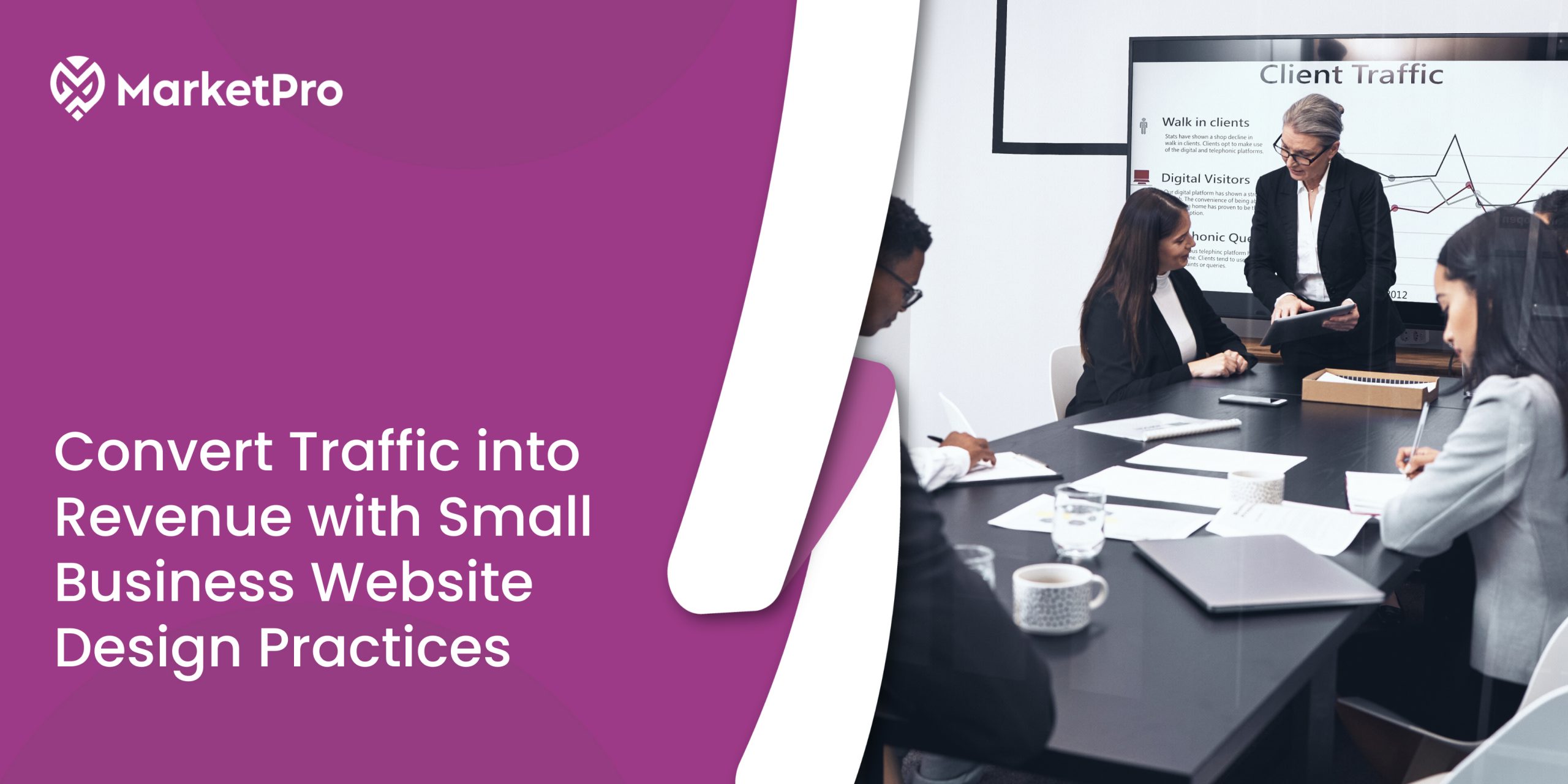 Convert Traffic into Revenue with Small Business Website Design ...